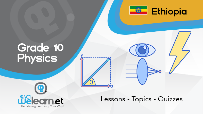 Grade 10 - Physics - WeLearn.et